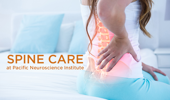Spine Care and Back Pain Relief | Pacific Neuroscience Institute