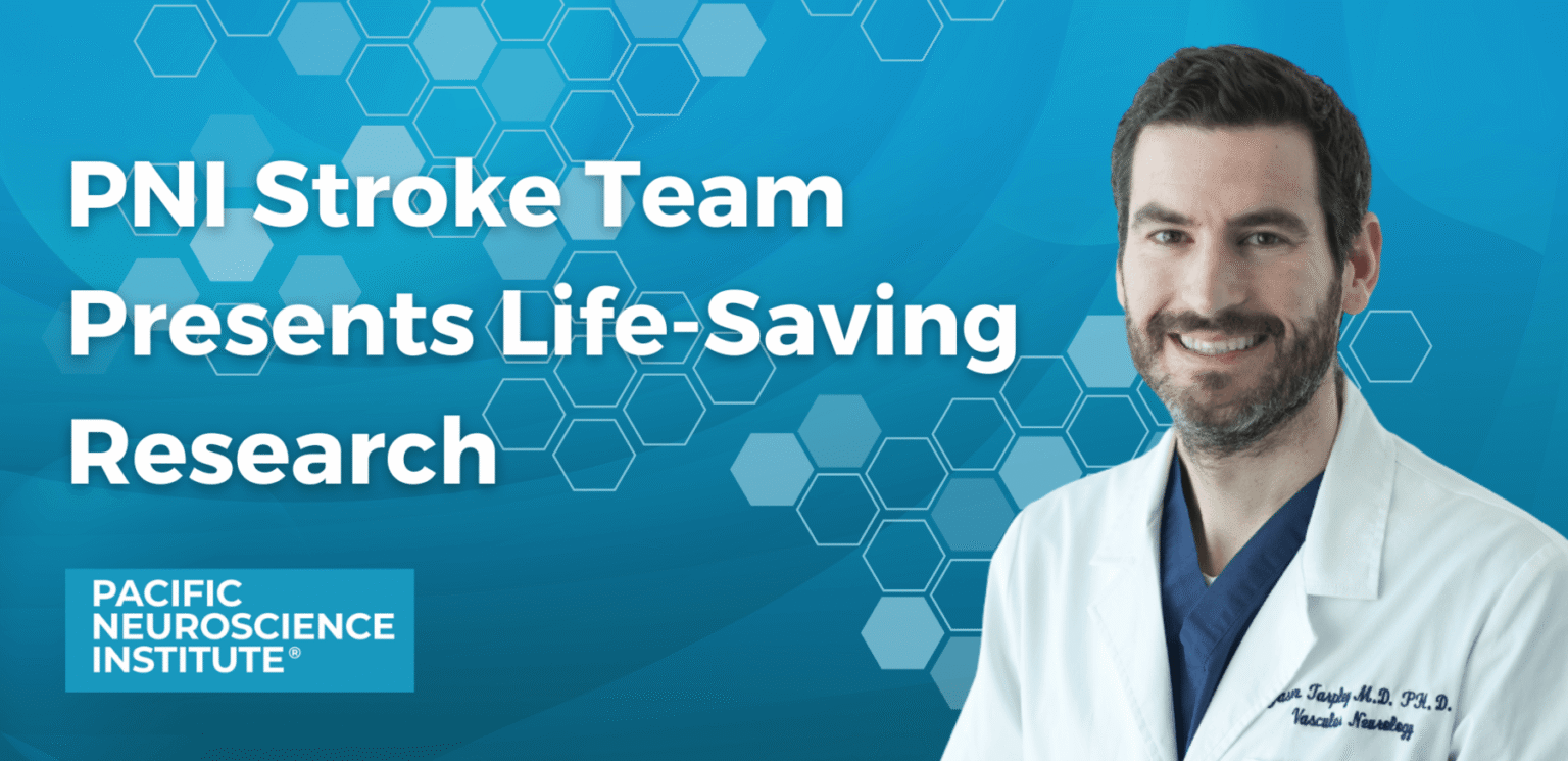 PNI Stroke Team Presents Life-Saving Research | Pacific Neuroscience ...